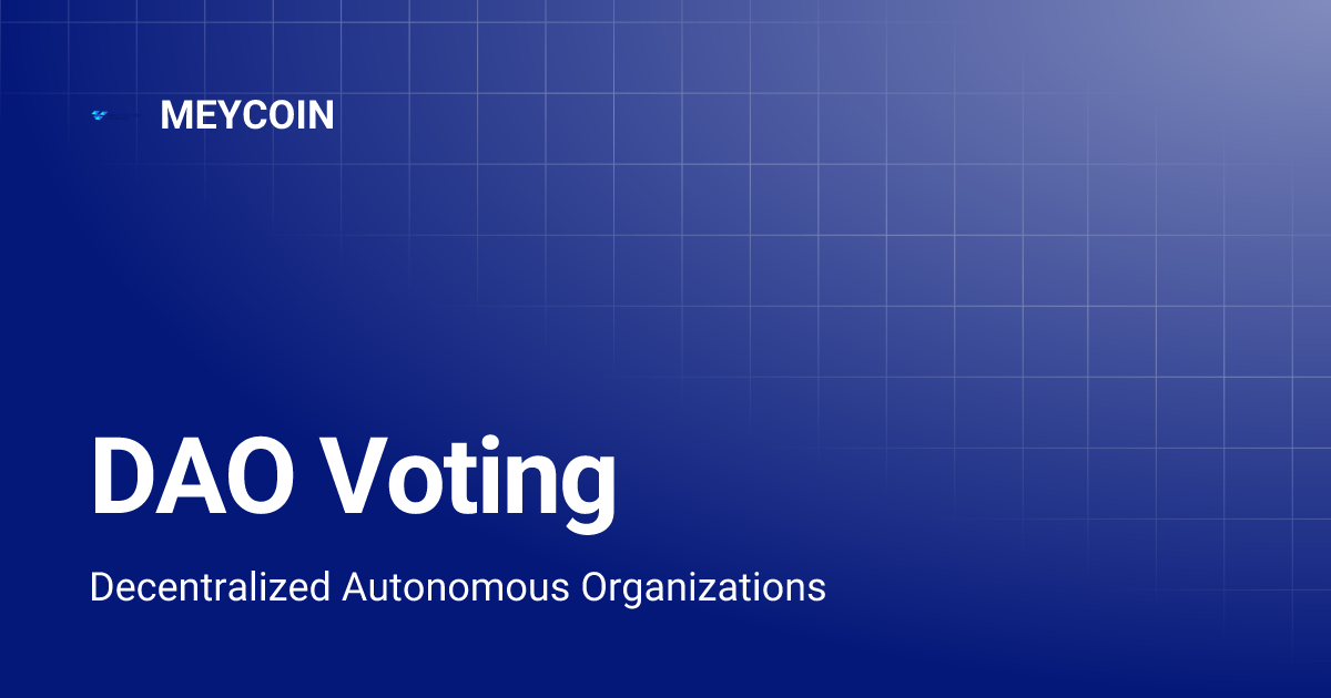 DAO Voting | MEYCOIN